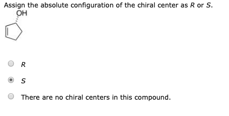 Solved Assign the absolute configuration of the chiral | Chegg.com