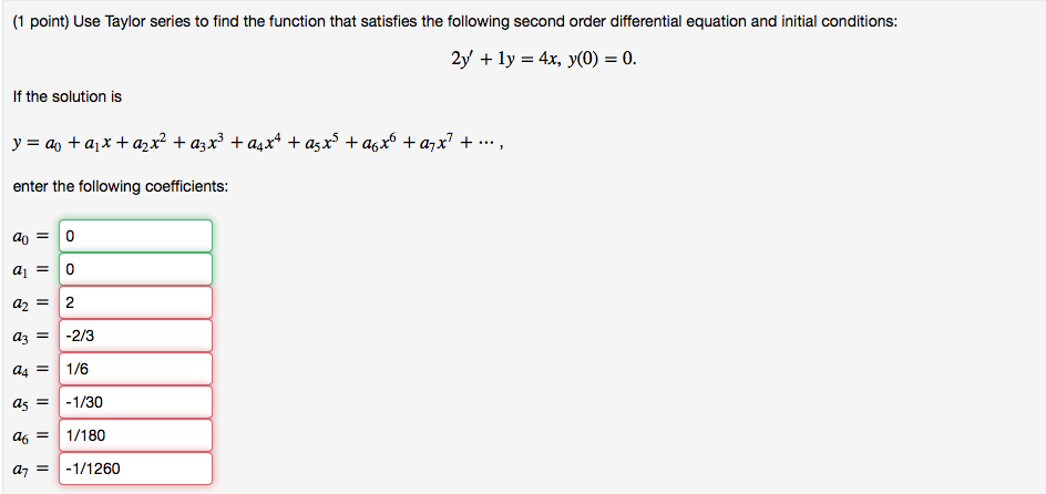 Solved (1 point) Use Taylor series to find the function that | Chegg.com