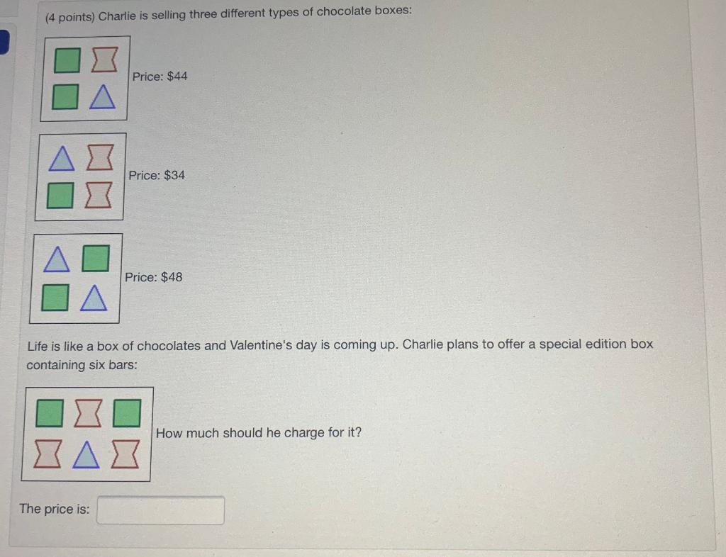 Solved (4 points) Charlie is selling three different types | Chegg.com