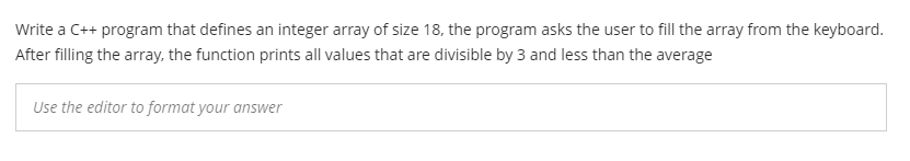 Solved Write a C++ program that defines an integer array of | Chegg.com