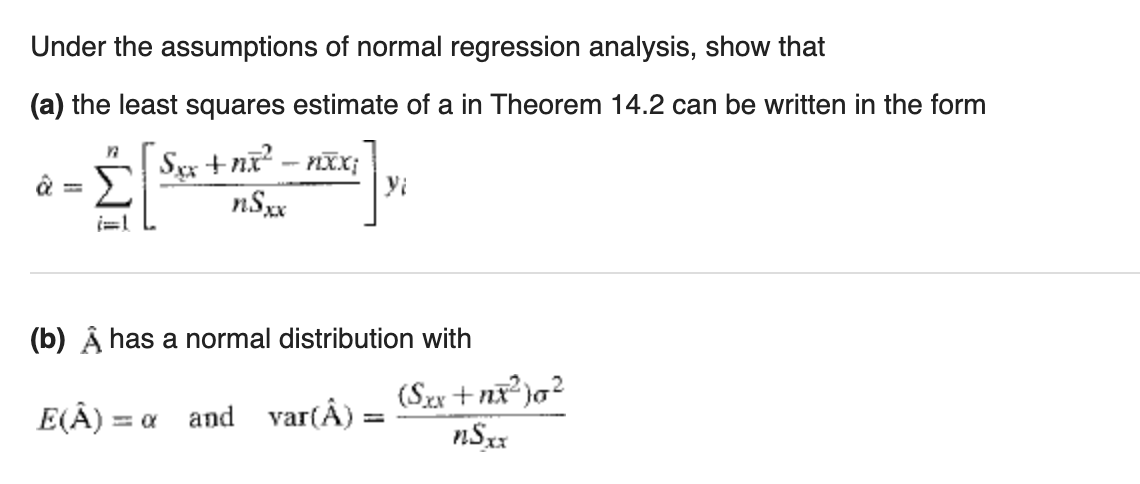 Solved Under the assumptions of normal regression analysis, | Chegg.com