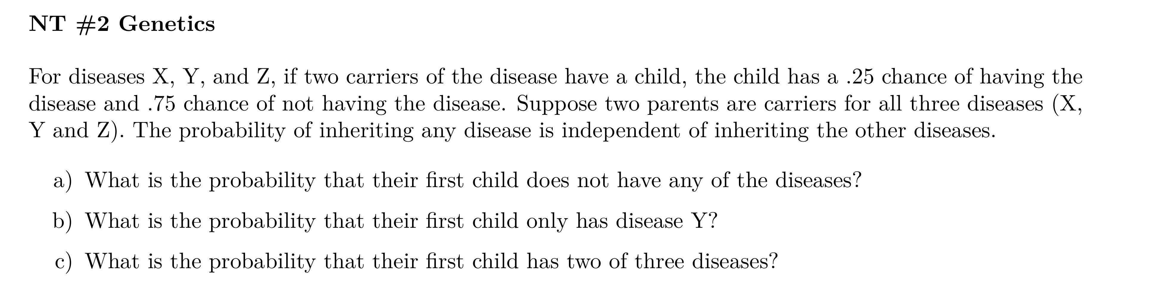 Solved For diseases X, Y, and Z, if two carriers of the | Chegg.com