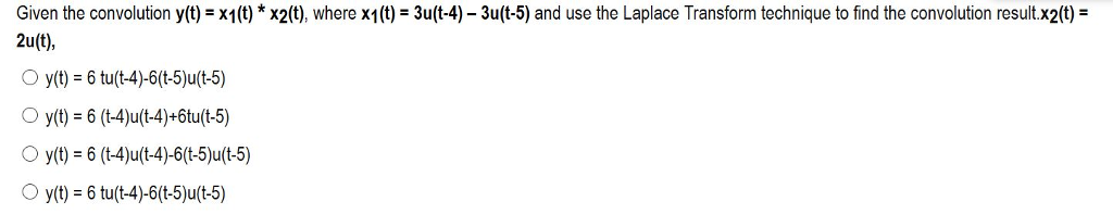 Solved Given the convolution y(t) = X1(t) * X2(t), where x1 | Chegg.com