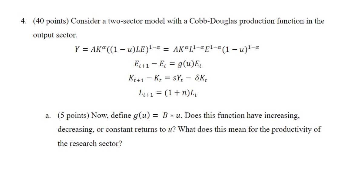 Solved (40 points) Consider a two-sector model with a | Chegg.com