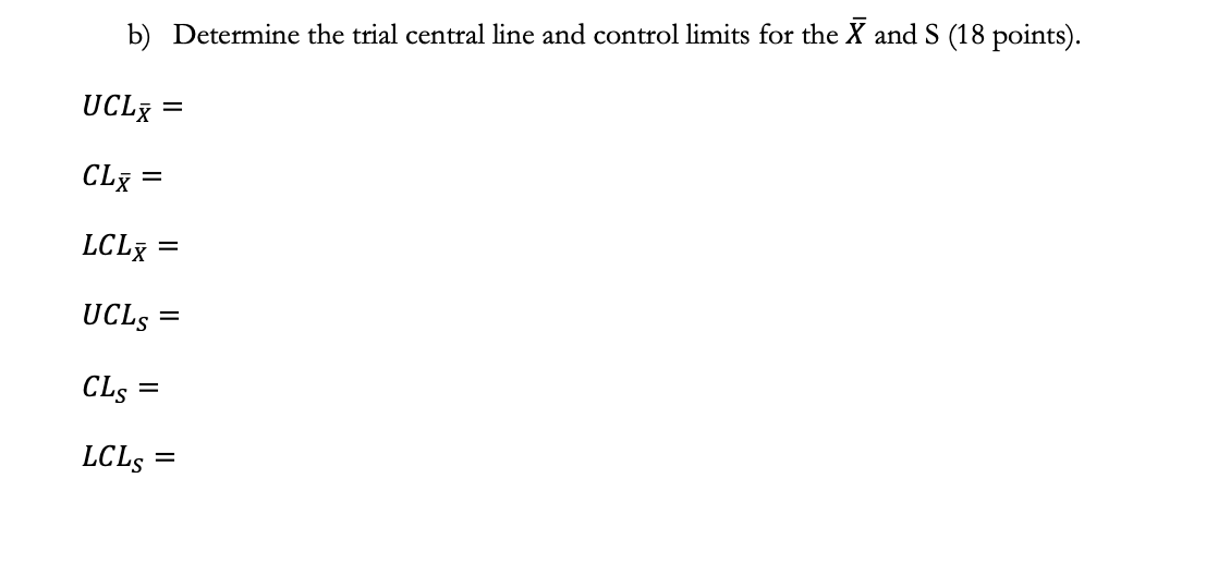 Solved B Determine The Trial Central Line And Control 