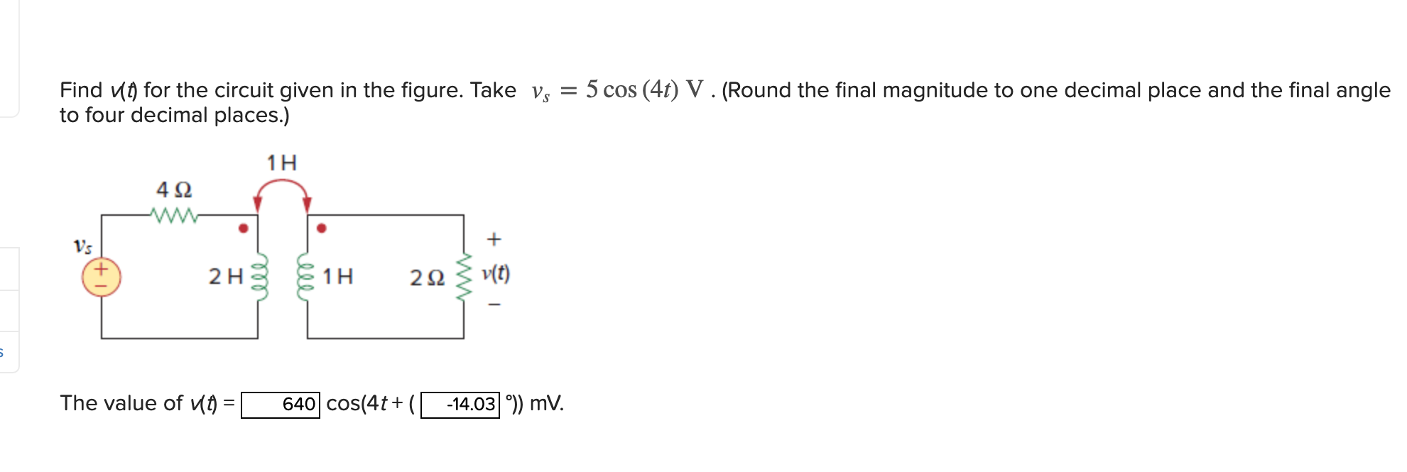 Solved Find v(t) for the circuit given in the figure. Take | Chegg.com