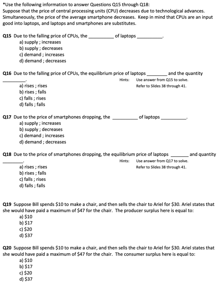 Solved *Use the following information to answer Questions | Chegg.com