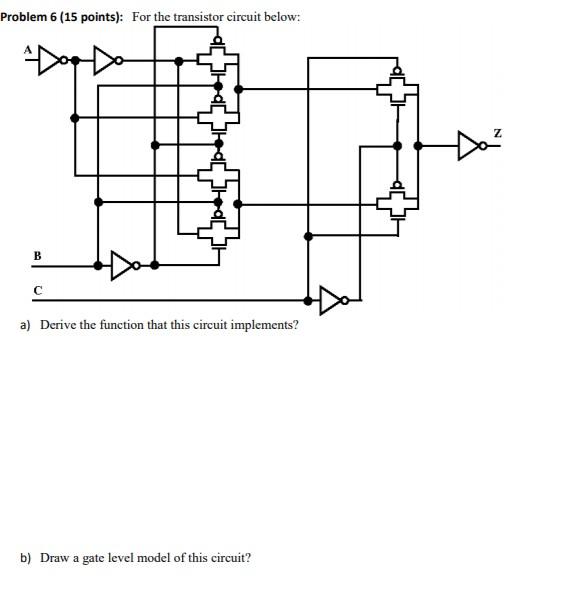 Solved Problem 6 (15 points): For the transistor circuit | Chegg.com