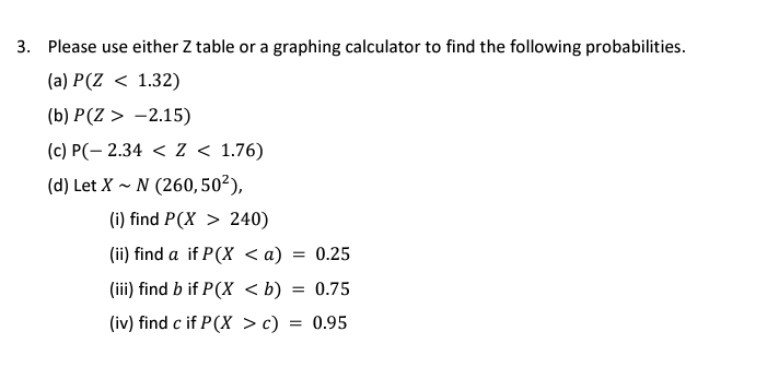 Solved 3. Please use either Z table or a graphing calculator | Chegg.com