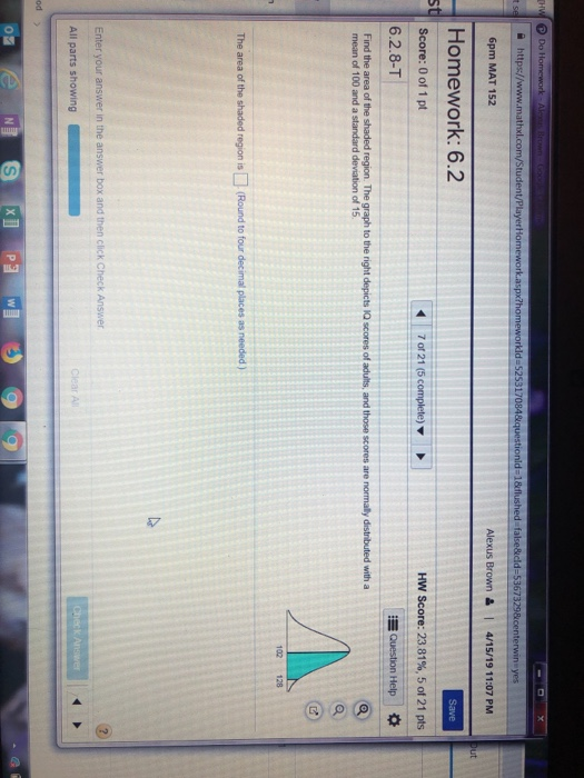 Solved 6pm MAT 152 Homework: 6.2 Score: 0 of 1 pt 6.2.8-T HW | Chegg.com