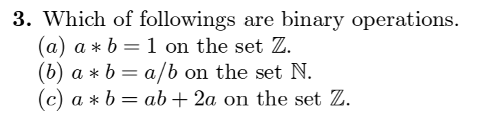 Solved 3. Which of followings are binary operations. (a) | Chegg.com