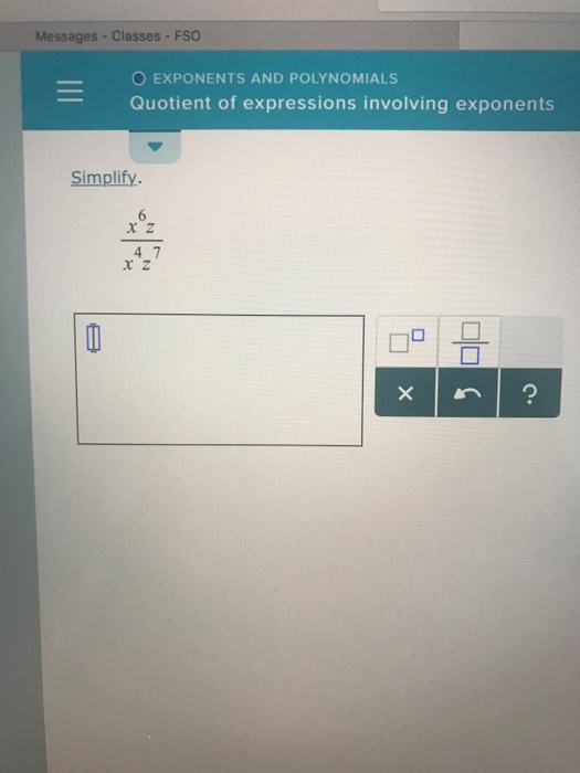 Solved Messages-Classes- FSO O EXPONENTS AND POLYNOMIALS | Chegg.com