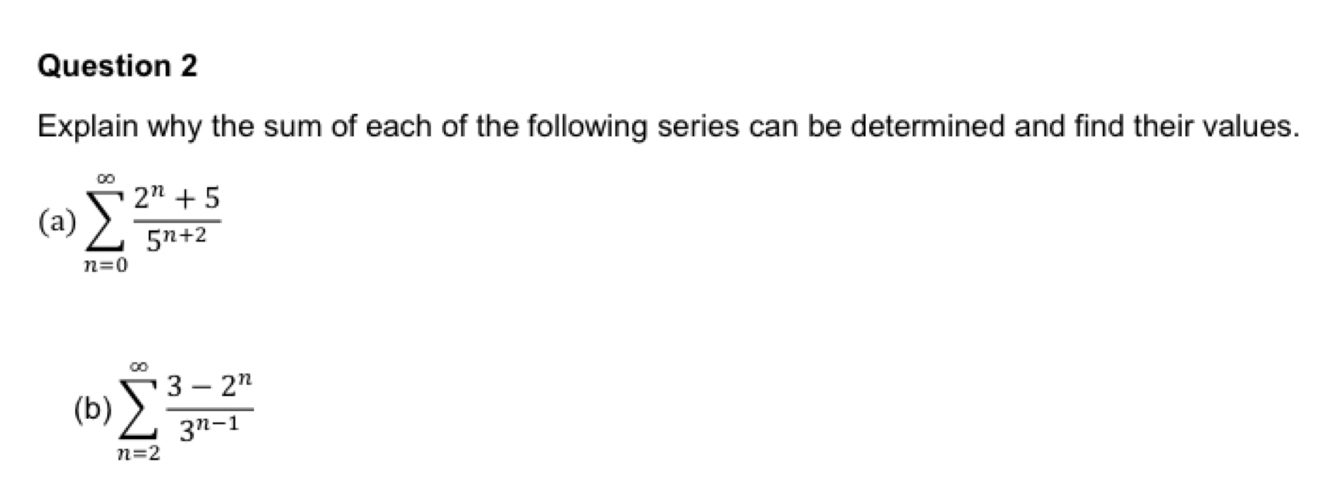Solved Explain why the sum of each of the following series | Chegg.com