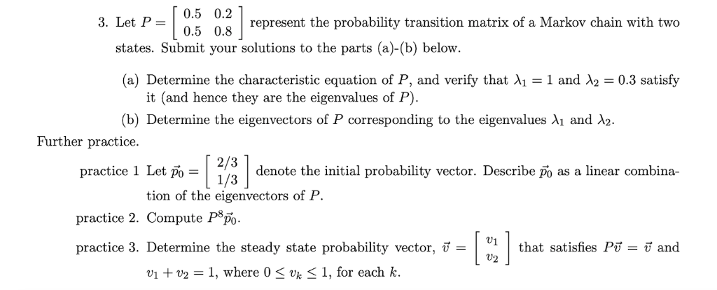 Solved represent the probability transition matrix of a | Chegg.com