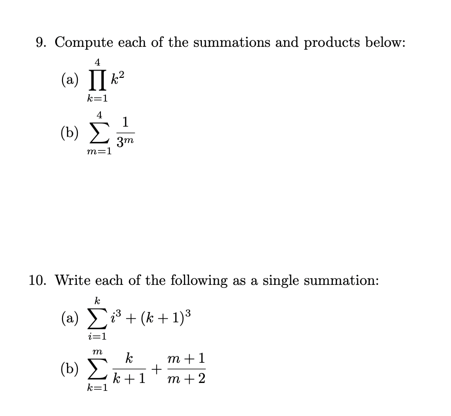 Solved 9. Compute each of the summations and products below: | Chegg.com