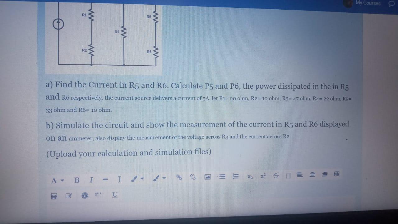 Solved My Courses R1 R5 o О R4 R2 R6 a) Find the Current in | Chegg.com