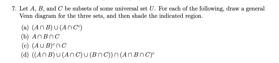 Solved 7. Let A, B, and C be subsets of some universal set | Chegg.com