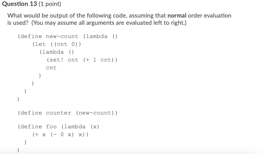 Solved ) ) (define counter (new-count)) (define foo (lambda | Chegg.com