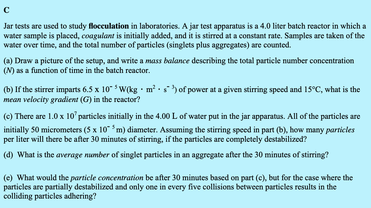 Solved С Jar tests are used to study flocculation in | Chegg.com