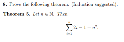 Solved 8. Prove the following theorem. (Induction | Chegg.com