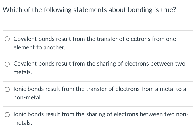 Solved Which of the following statements about bonding is | Chegg.com