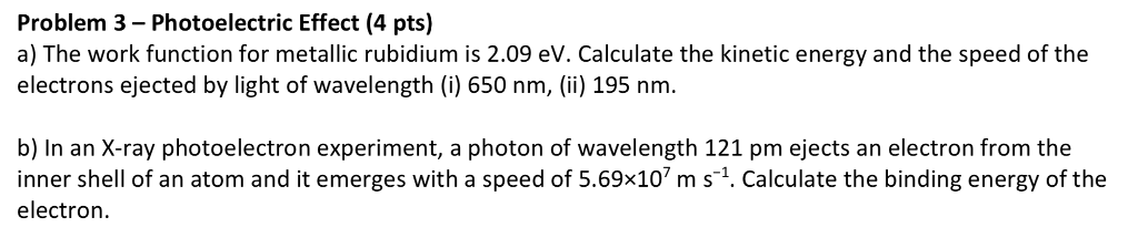 Solved Problem 3- Photoelectric Effect (4 pts) a) The work | Chegg.com