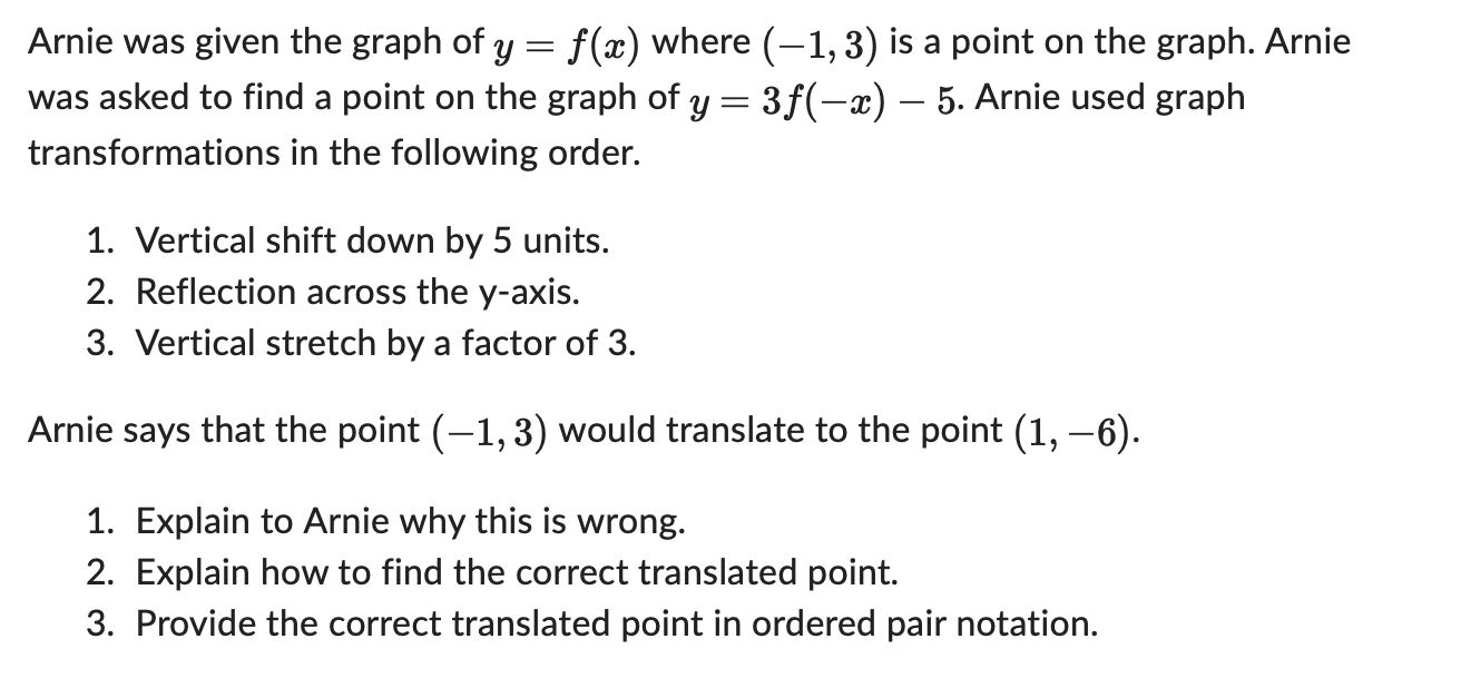 Solved Arnie was given the graph of y=f(x) where (−1,3) is a | Chegg.com