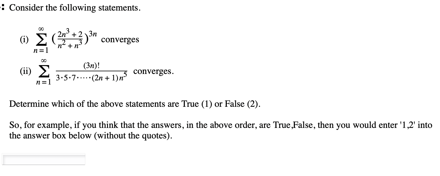 Solved -: Consider the following statements. 0 (i) Σ ( 2n” | Chegg.com