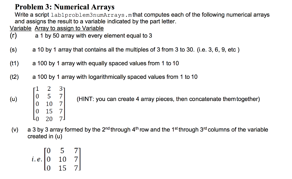 Solved Problem 3: Numerical Arrays Write a script | Chegg.com