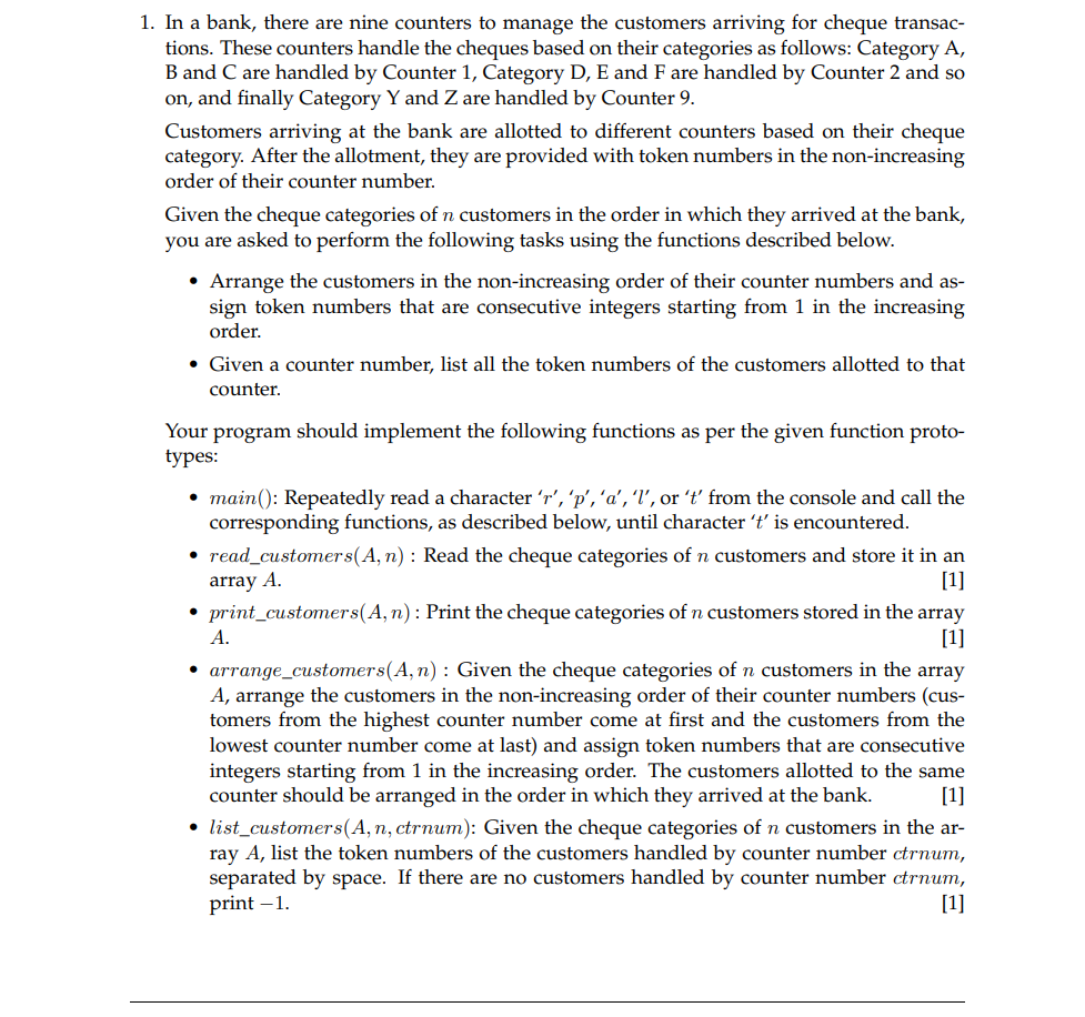 Solved 1. In a bank, there are nine counters to manage the | Chegg.com