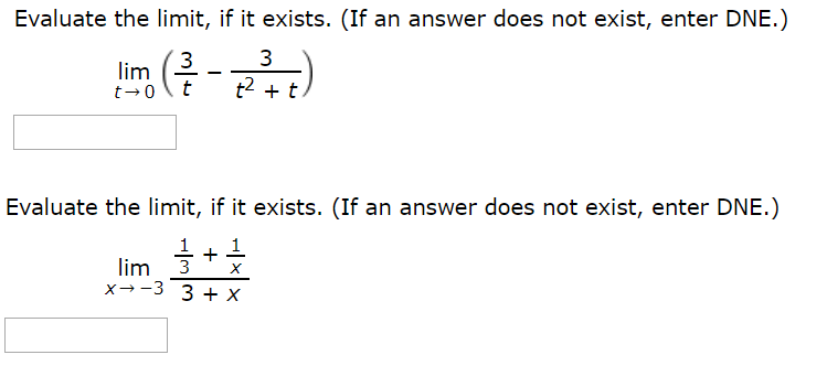 Solved Evaluate the limit, if it exists. (If an answer does | Chegg.com