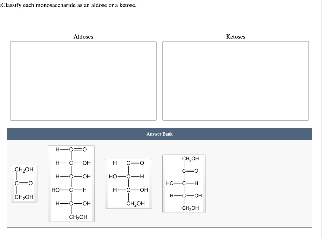 Solved Classify each monosaccharide as an aldose or a | Chegg.com