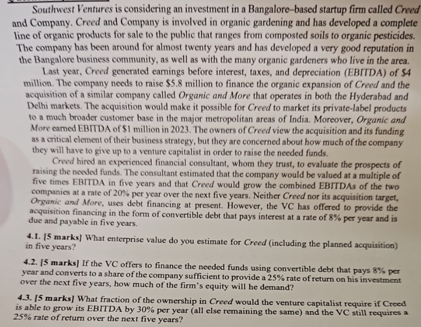 Solved Southwest Ventures is considering an investment in a | Chegg.com