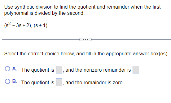 Solved Use synthetic division to find the quotient and | Chegg.com