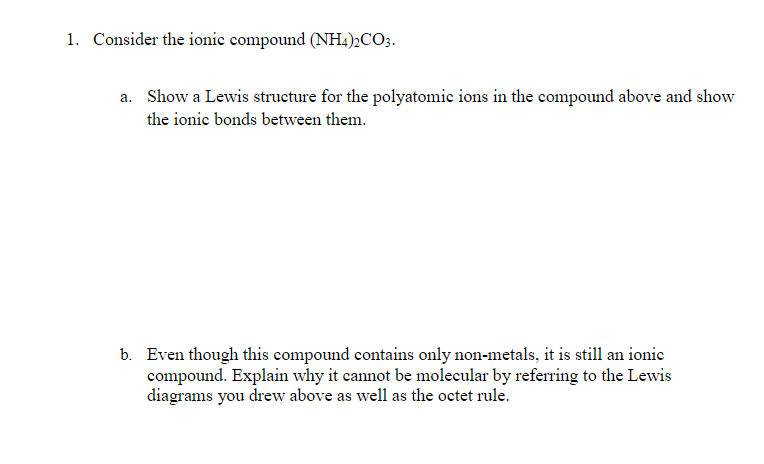 Solved 1. Consider the ionic compound (NH4)2CO3. a. Show a | Chegg.com