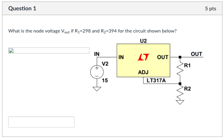 Solved Question 1 5 pts What is the node voltage Vout if | Chegg.com