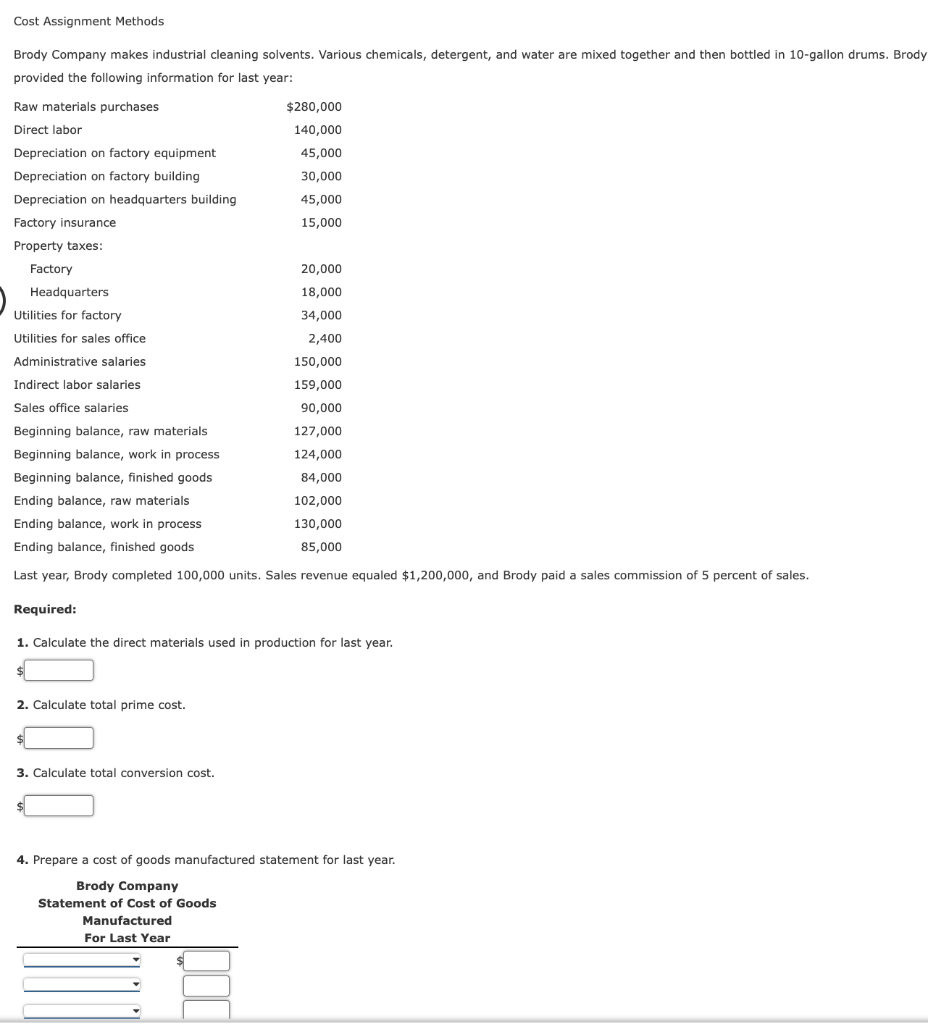 Solved Cost Assignment Methods Brody Company makes | Chegg.com