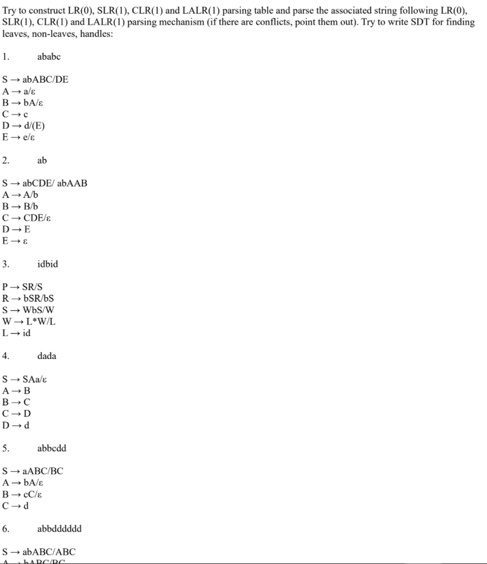 Solved Try to construct LR(O), SLR(1), CLR(1) and LALR(1) | Chegg.com Solved Try to construct LR(O), SLR(1), CLR(1) and LALR(1) | Chegg.com