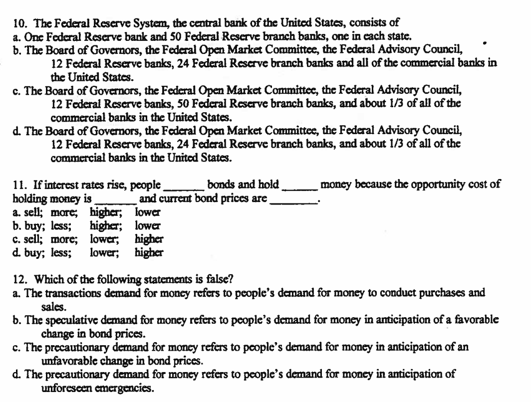 Solved 10. The Federal Reserve System, the central bank of | Chegg.com