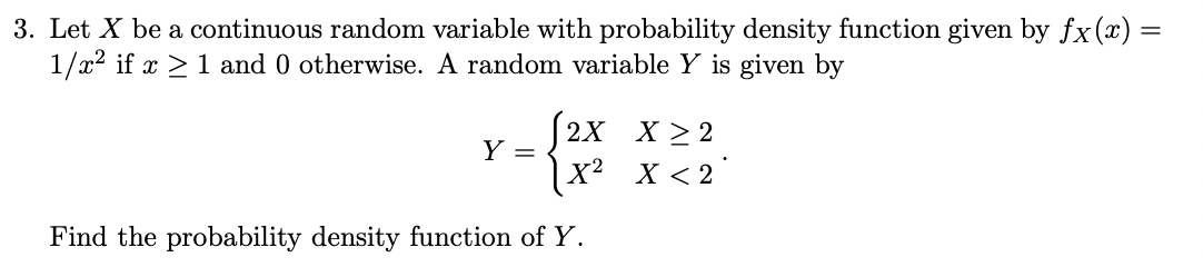 Solved 3. Let X be a continuous random variable with | Chegg.com