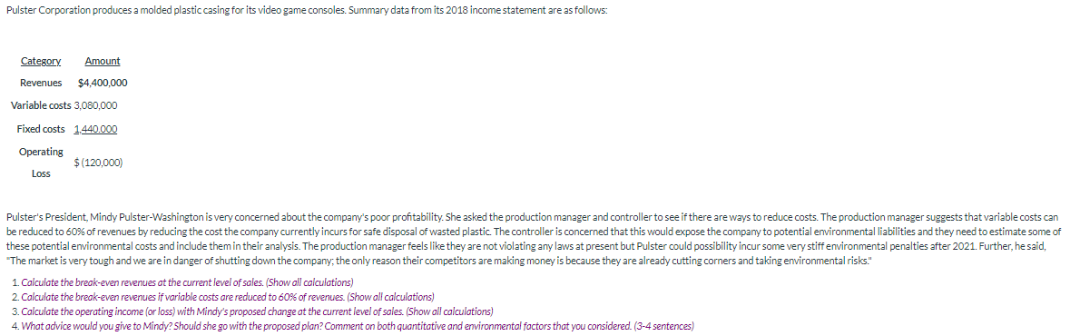 Solved Pulster Corporation produces a molded plastic casing | Chegg.com