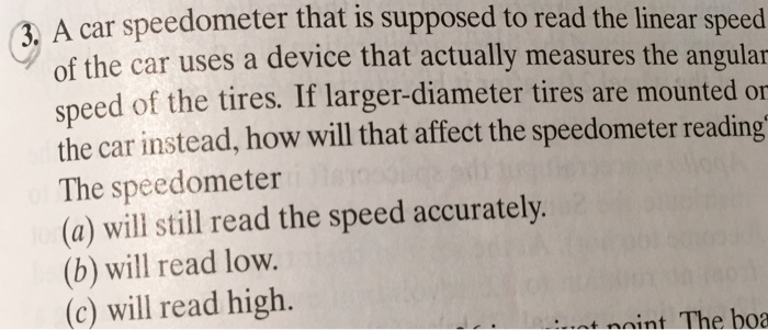 Solved car speedometer that is supposed to read the linear | Chegg.com