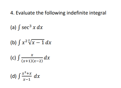 Solved 3. Evaluate the following integrals (a) So xex?+1dx | Chegg.com