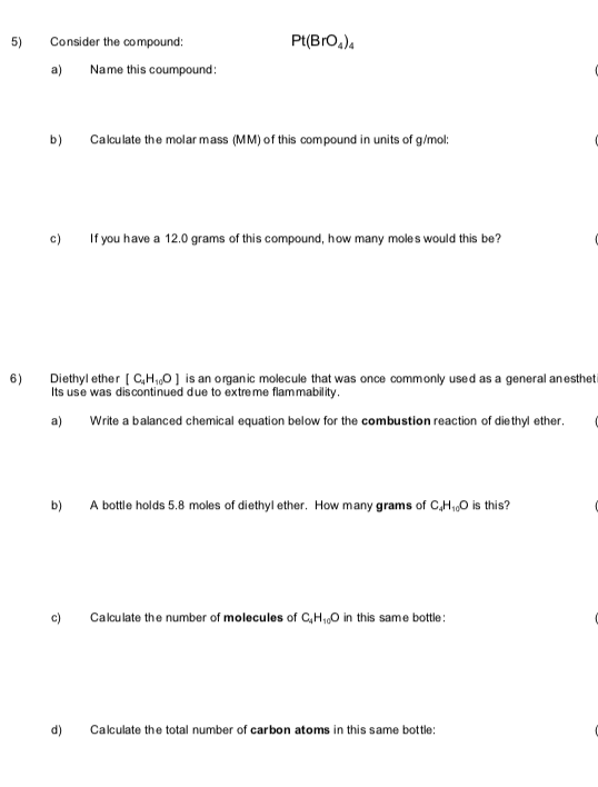 Solved 5) Pt(Bro.) Consider the compound: a) Name this | Chegg.com