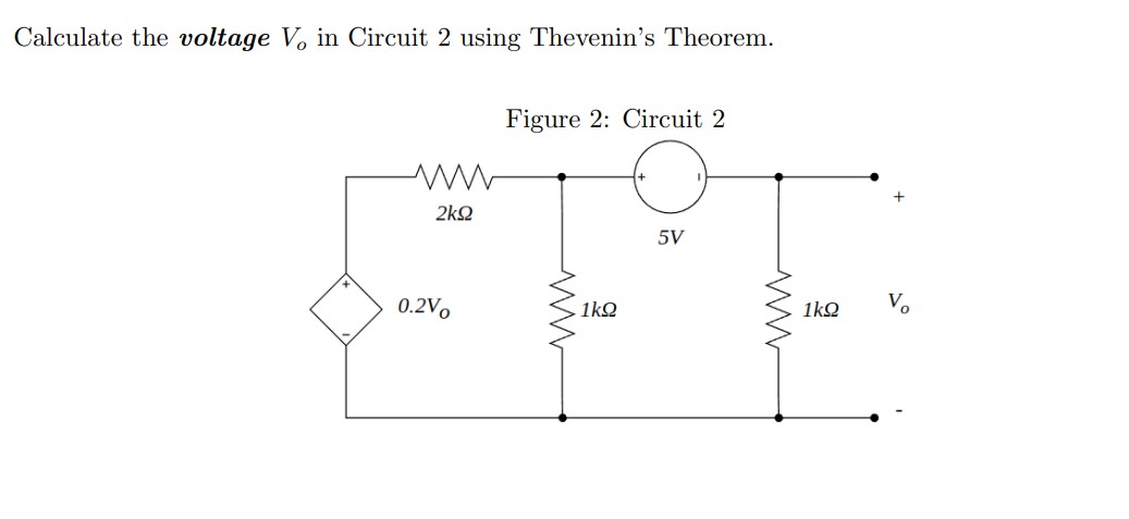 Solved Calculate the voltage Vo in Circuit 2 using | Chegg.com