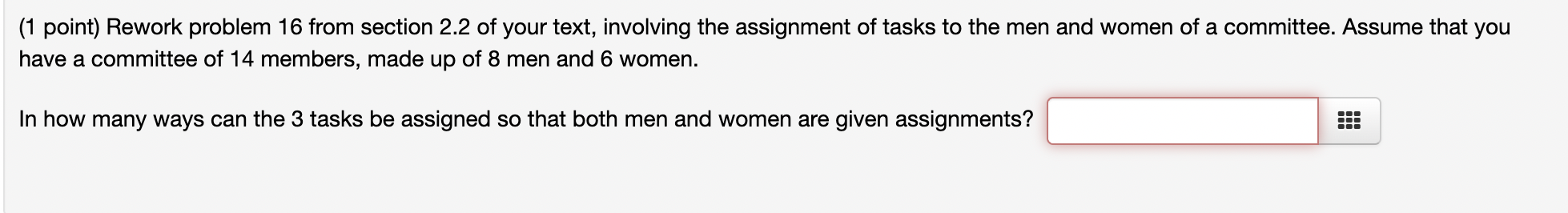 Solved (1 point) Rework problem 16 from section 2.2 of your | Chegg.com