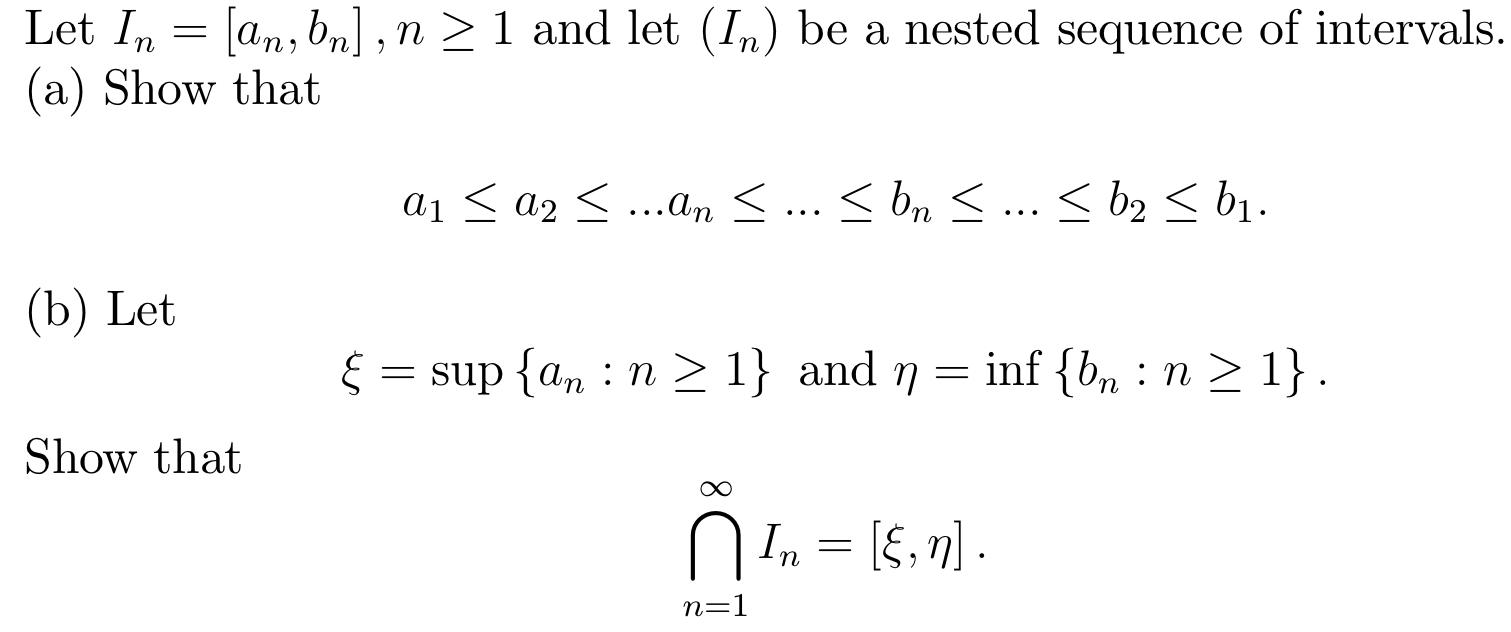 Solved Let In = (an, bn], n >1 and let (In) be a nested | Chegg.com