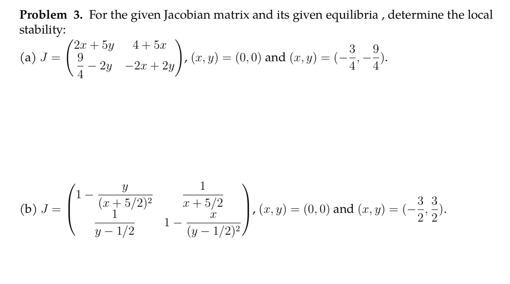 Solved Problem 3. For the given Jacobian matrix and its | Chegg.com