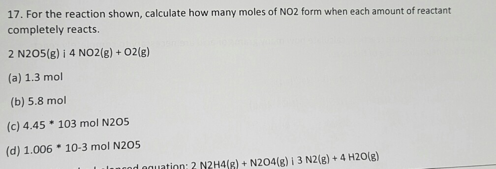 Solved 17. For the reaction shown, calculate how many moles | Chegg.com