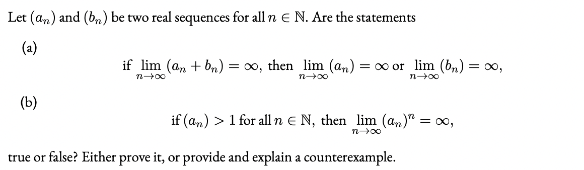 Solved Let (an) and (bn) be two real sequences for all n∈N. | Chegg.com